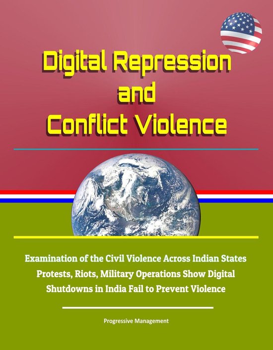 Digital Repression and Conflict Violence: Examination of the Civil ...
