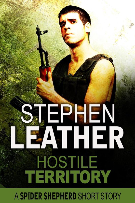 Spider Shepherd Short Stories 5 - Hostile Territory (A Spider Shepherd ...