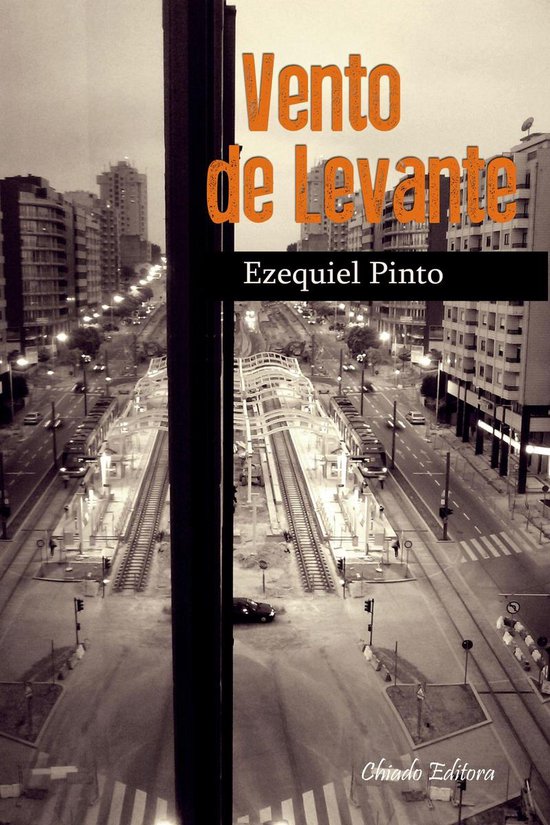 Vento de Levante (ebook), Ezequiel Pinto | 9789895133680 | Boeken | bol.com