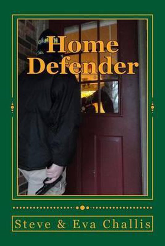Home Defender, Steve & Eva Challis | 9781496080592 | Boeken | bol.com
