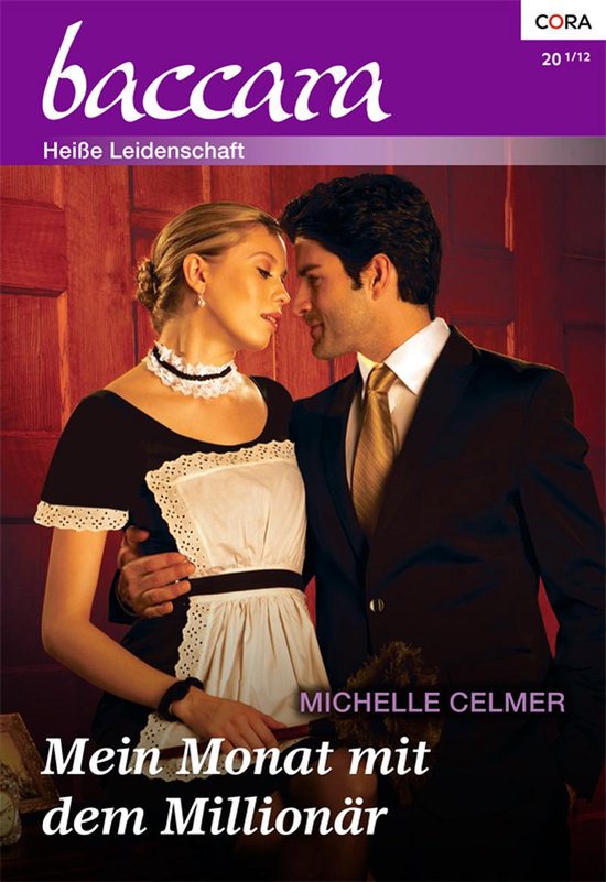Baccara 1734 - Mein Monat mit dem Millionär (ebook), Michelle Celmer ...