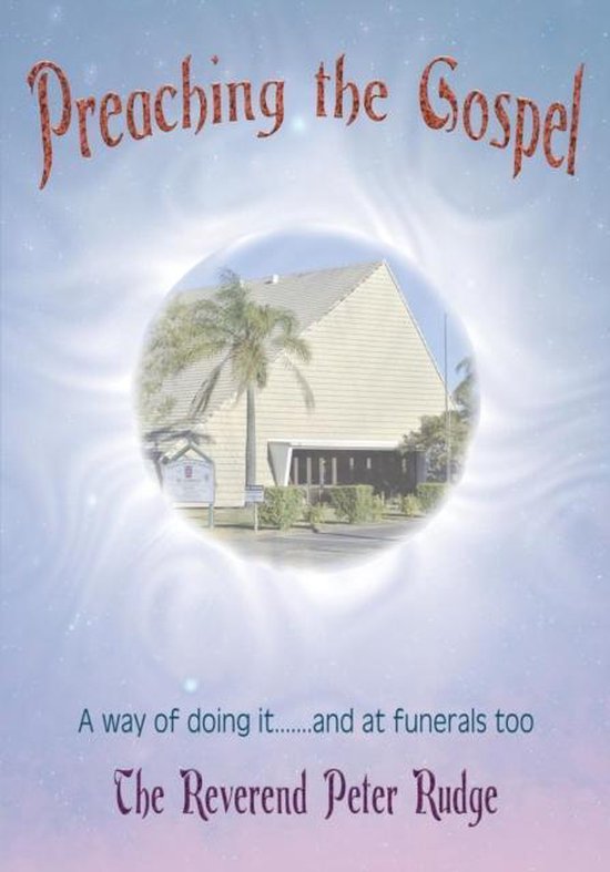 Preaching the Gospel, Peter Rudge | 9781921919855 | Boeken | bol.com