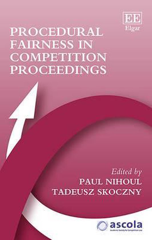 Procedural Fairness in Competition Proceedings | 9781785360053 | Boeken ...