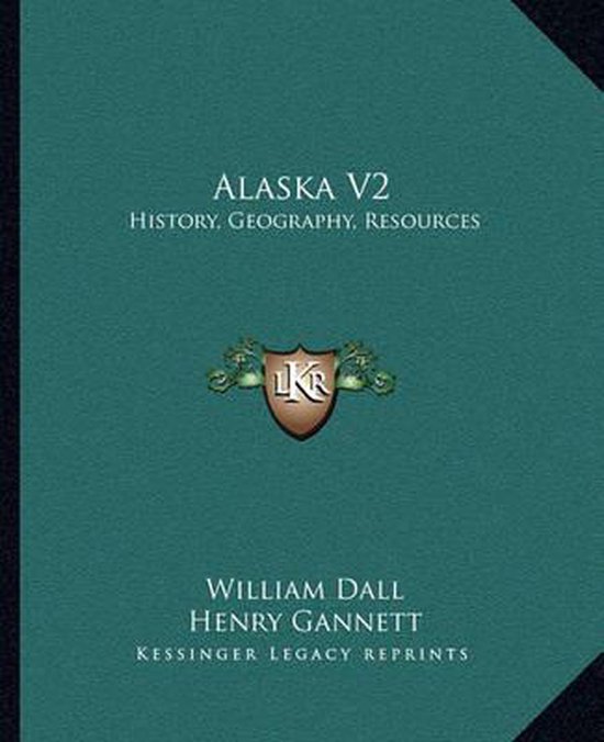Alaska V2, William Dall | 9781163617571 | Boeken | bol.com
