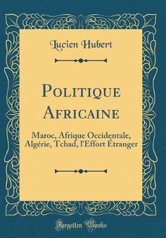 Politique Africaine, Lucien Hubert | 9780260509970 | Boeken | bol