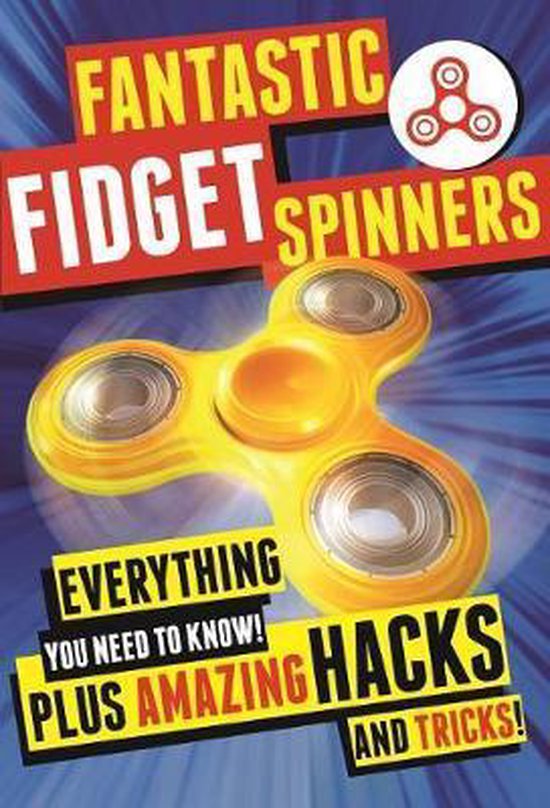 Fantastic Fidget Spinners, Emily Stead | 9781250180346 | Boeken | bol