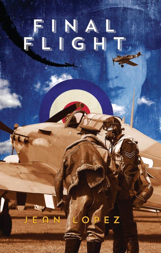 Final Flight (ebook), Jean Lopez | 9780992340087 | Boeken | bol.com