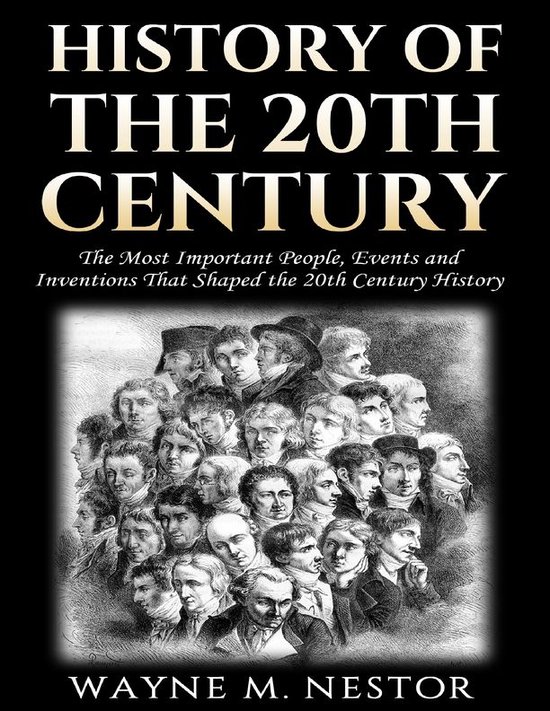 History of the 20th Century - The Most Important People, Events and ...