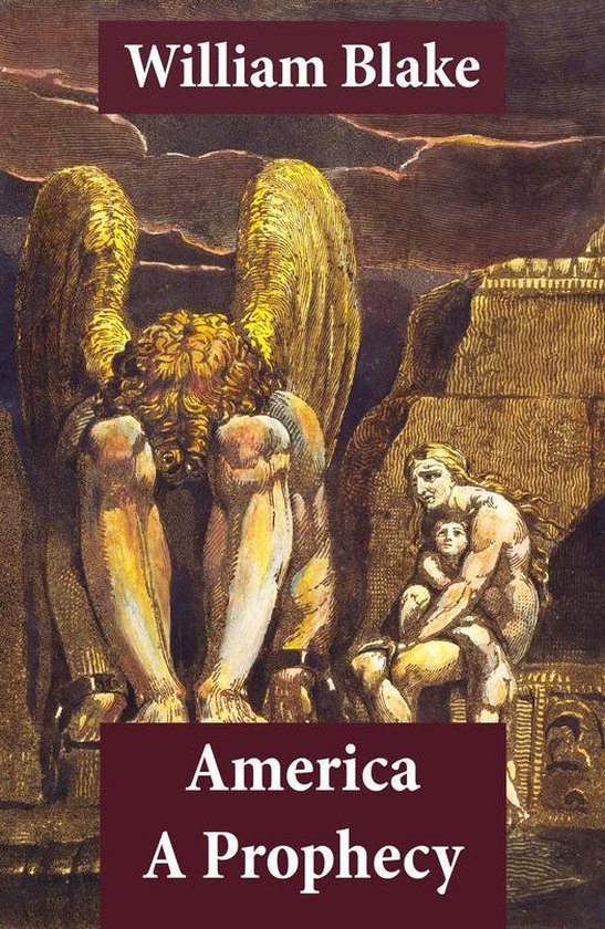 America A Prophecy (Illuminated Manuscript with the Original ...