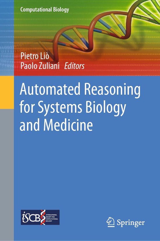 Computational Biology 30 - Automated Reasoning for Systems Biology and Medicine... | bol.com