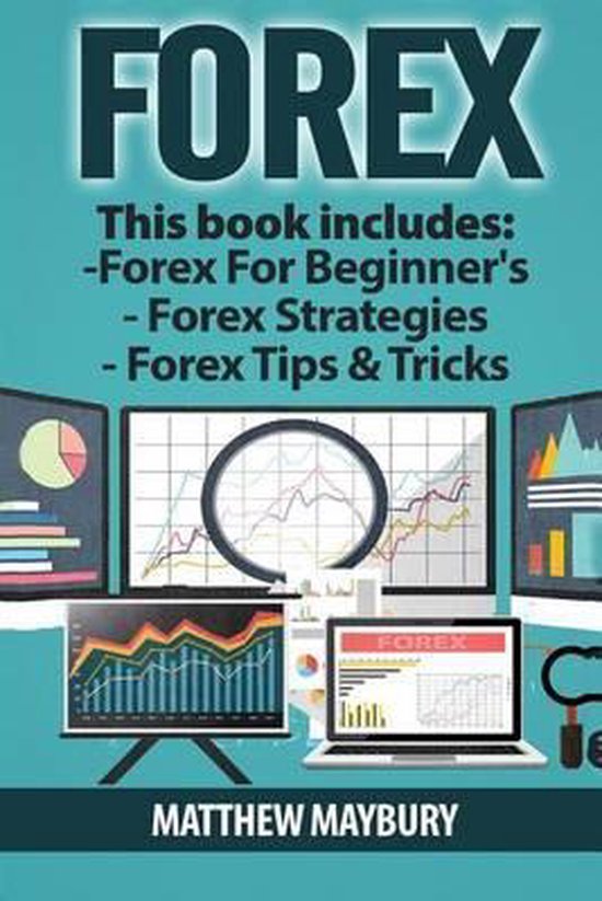 Forex: Guide - 3 Manuscripts | 9781537486871 | Matthew Maybury | Boeken ...