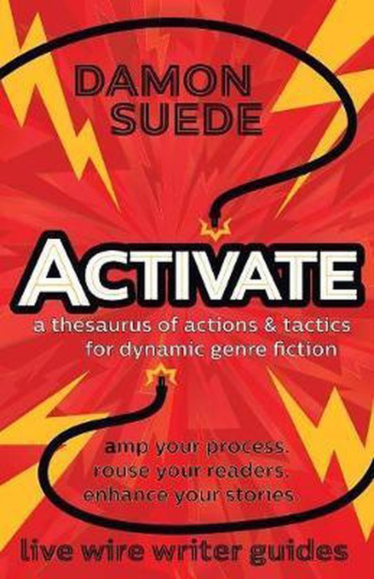 Live Wire Writer Guides- Activate | 9781945043055 | Damon Suede ...
