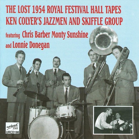 The Lost 1954 Royal Festival Hall, Ken Colyer'S Jazzmen & Skiffle Group | CD (album) |... | bol.com