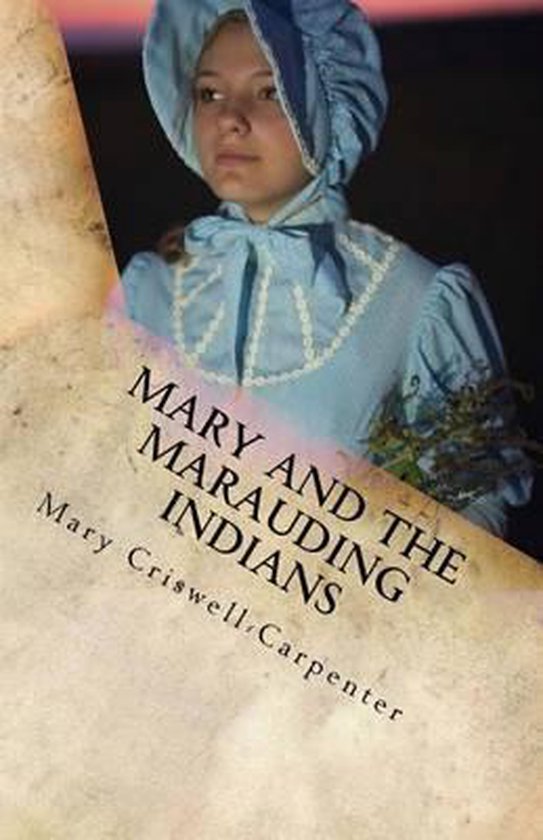 Mary and the Marauding Indians, Mary Jane Carpenter | 9781517565800 ...