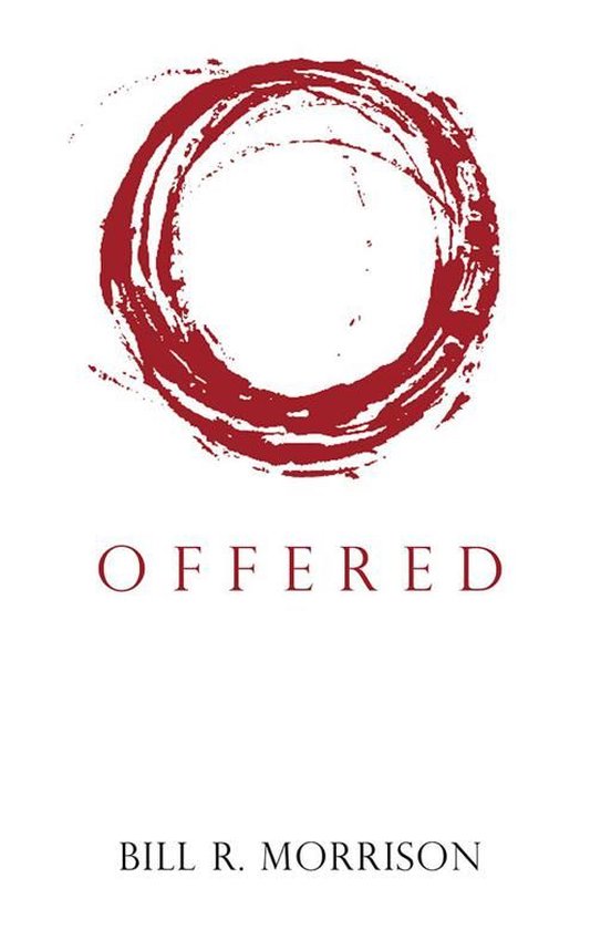Offered (ebook), Bill R. Morrison | 9781512742701 | Boeken | bol