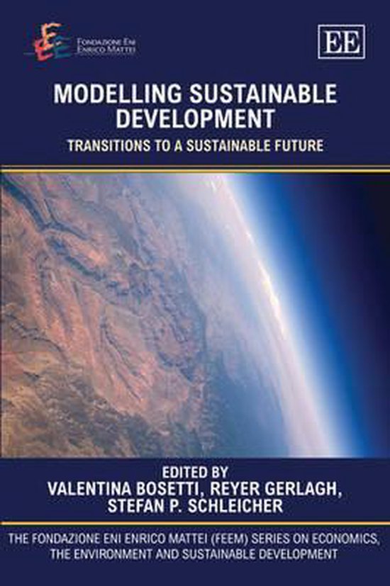 Modelling Sustainable Development | 9781847209054 | Valentina Bosetti ... Modelling Sustainable Development | 9781847209054 | Valentina Bosetti ...
