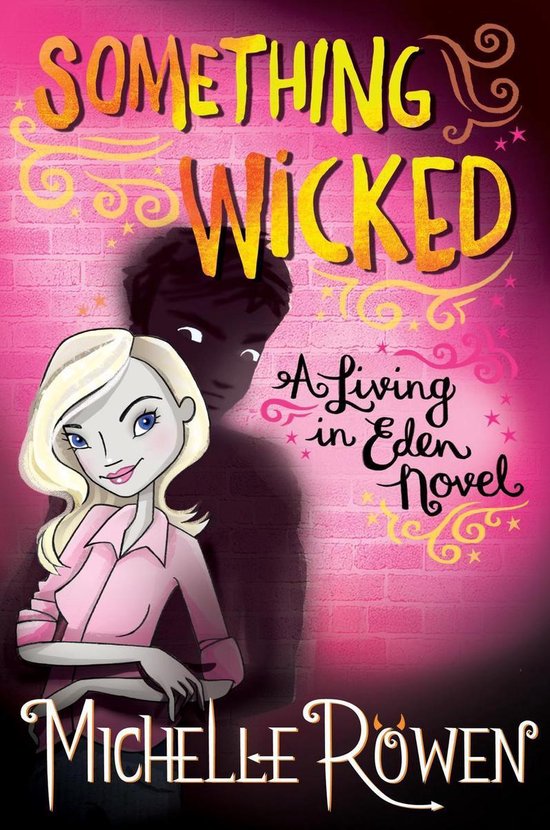 Something Wicked (ebook), Michelle Rowen | 9780987687685 | Boeken | bol.com