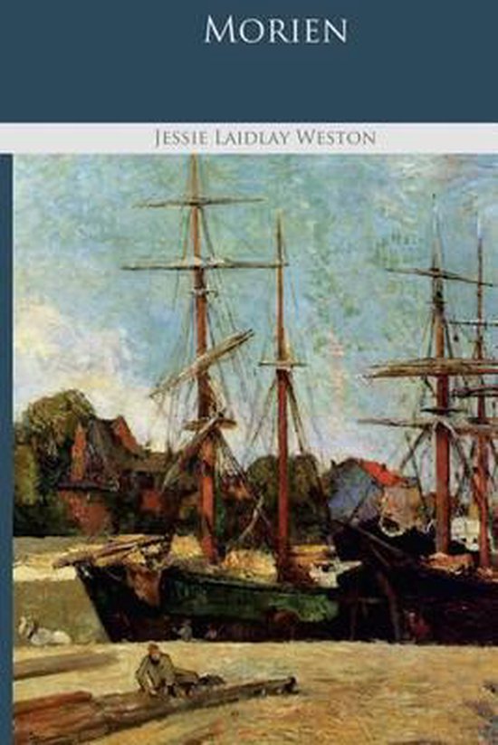 Morien, Jessie Laidlay Weston | 9781530459131 | Boeken | bol.com