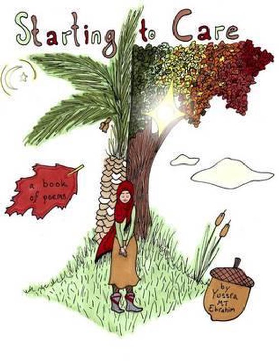Starting to Care, Yussra Mt Ebrahim | 9781494904432 | Boeken | bol.com