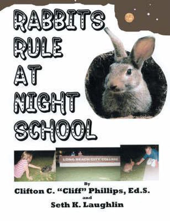 Rabbits Rule at Night School, Clifton C. Phillips | 9781935105022 ...