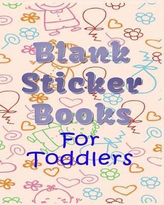 Blank Sticker Books for Toddlers | bol.com