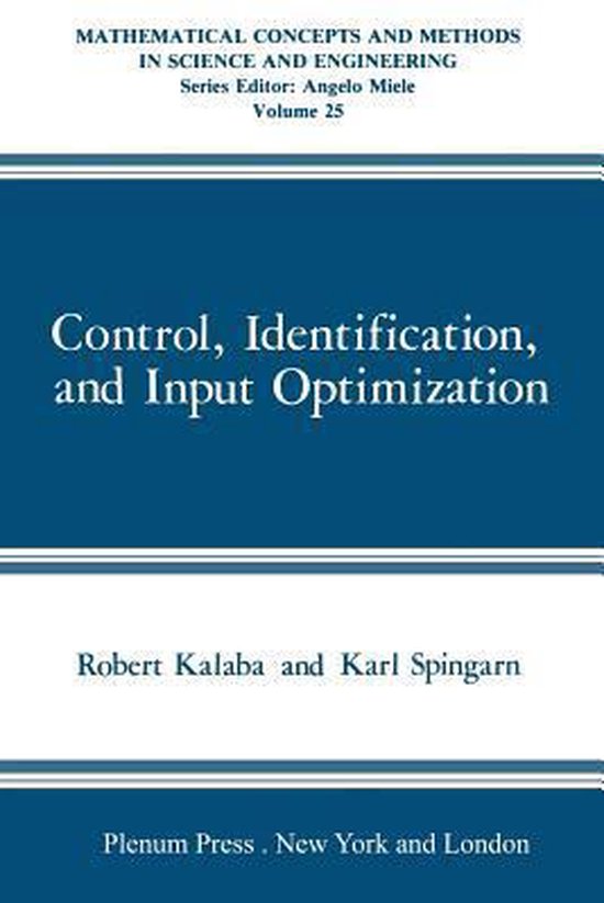 Control, Identification, and Input Optimization | 9781468476644 ...