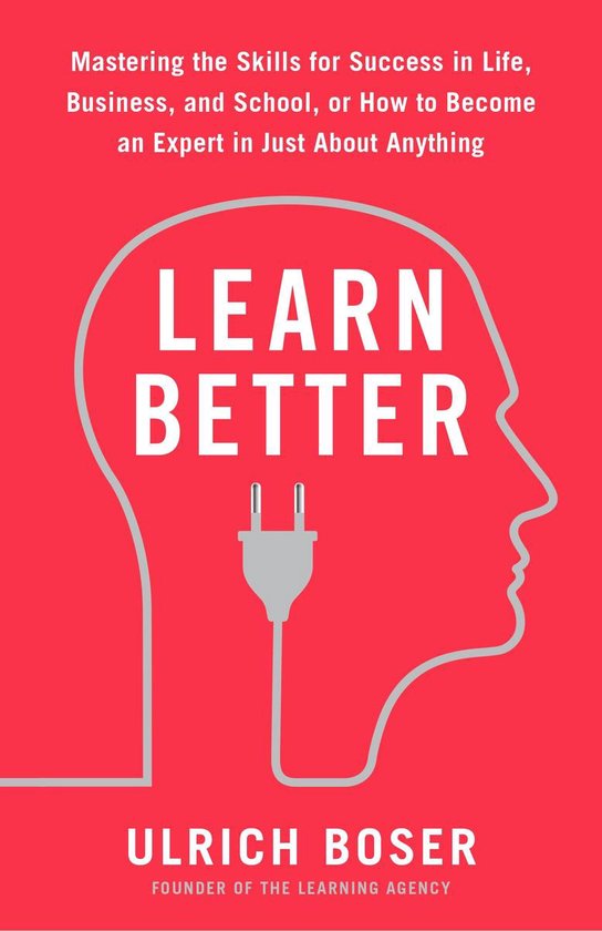 Learn Better, Ulrich Boser | 9780593135310 | Boeken | bol.com