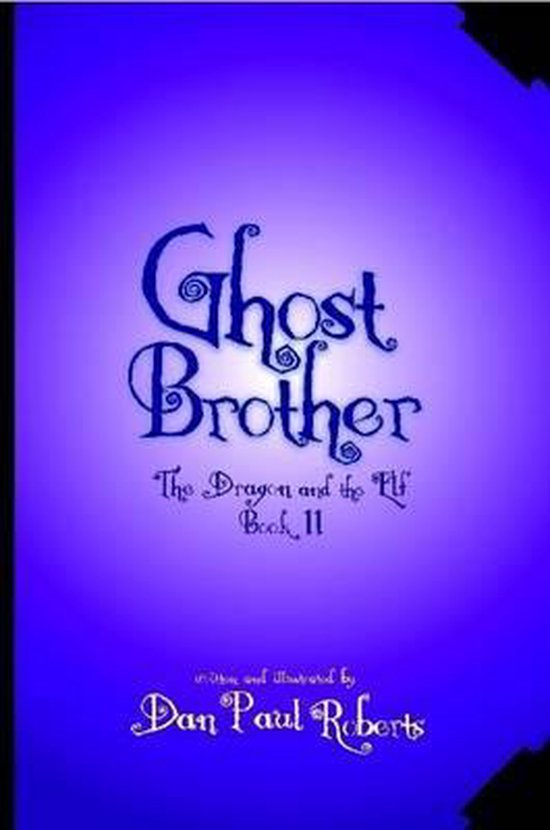 Ghost Brother, Dan Paul Roberts | 9781105931673 | Boeken | bol