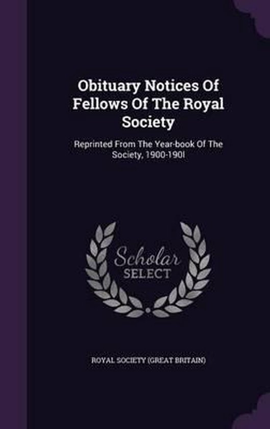 Obituary Notices of Fellows of the Royal Society | 9781343025172 | Boeken | bol.com