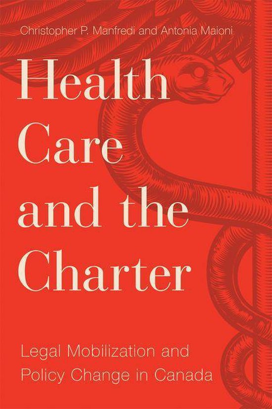 Law and Society - Health Care and the Charter (ebook), Christopher P ...