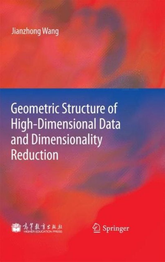 Geometric Structure of High-Dimensional Data and Dimensionality Reduction |... | bol.com