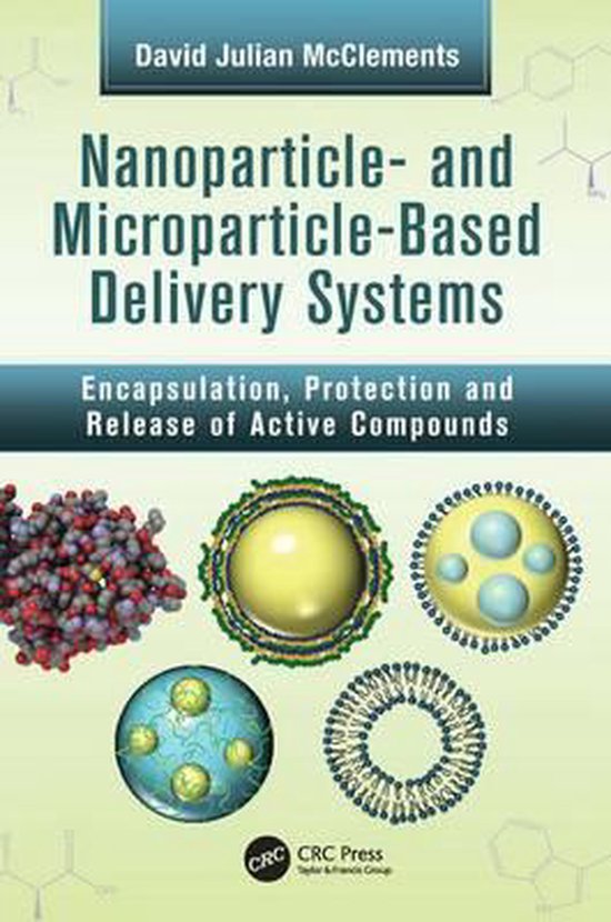 Nanoparticle- and Microparticle-based Delivery Systems, David Julian ...
