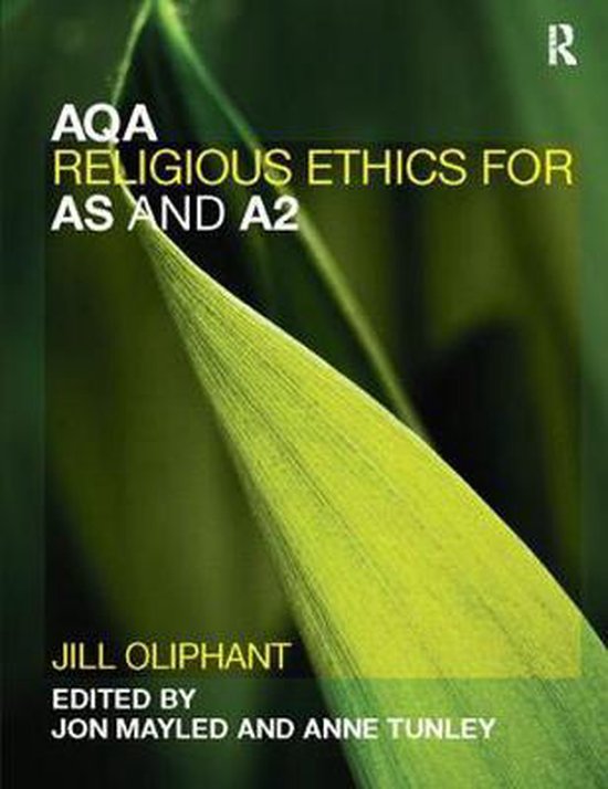 AQA Religious Ethics for AS and A2 | 9781138425057 | Jill Oliphant ...