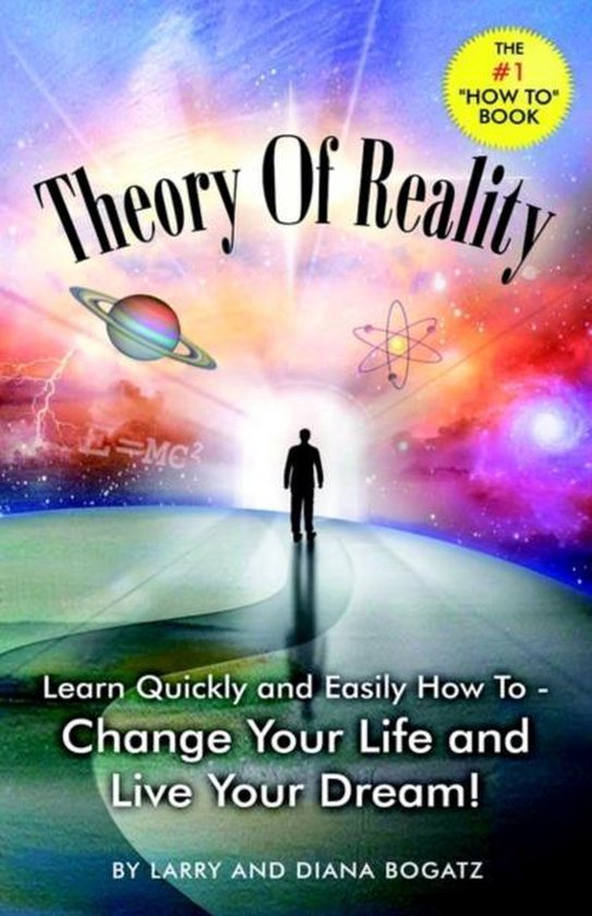 Theory of Reality, Larry Bogatz | 9781413422757 | Boeken | bol.com
