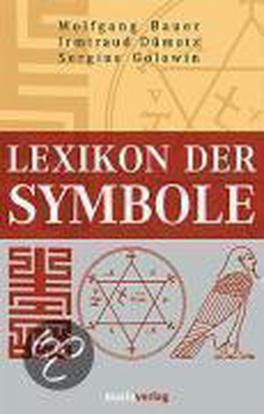 Lexikon der Symbole, Wolfgang Bauer | 9783937715605 | Boeken | bol.com