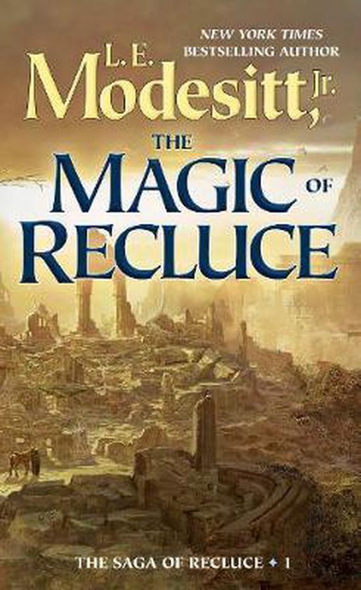Saga of Recluce-The Magic of Recluce, L E Modesitt | 9781250197948 ...