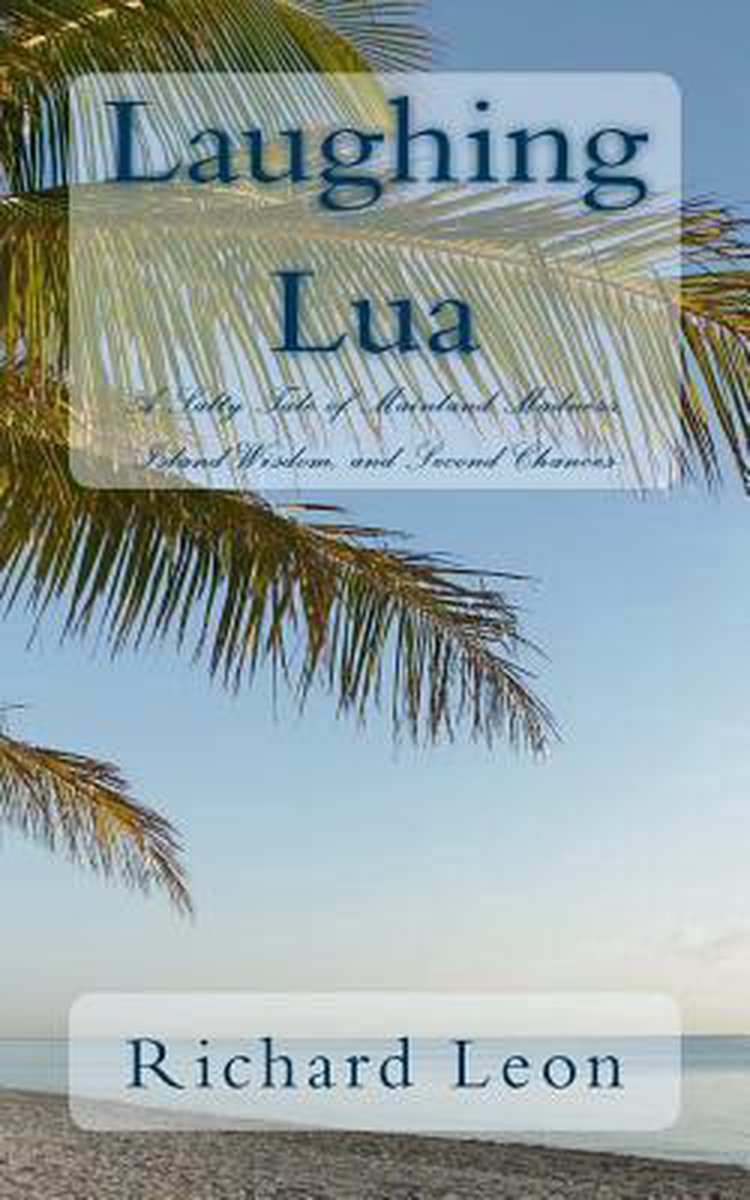 Laughing Lua, Richard Leon | 9781517127084 | Boeken | bol
