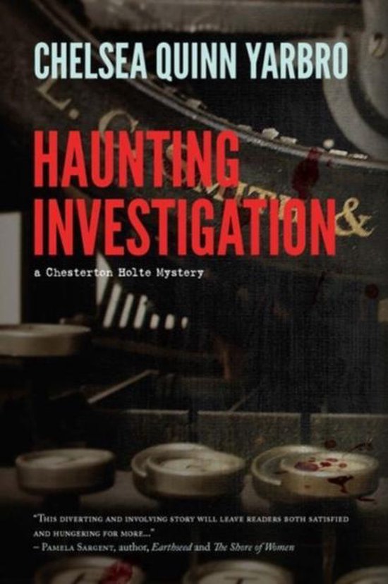 Haunting Investigation, Chelsea Quinn Yarbro | 9781943052004 | Boeken | bol
