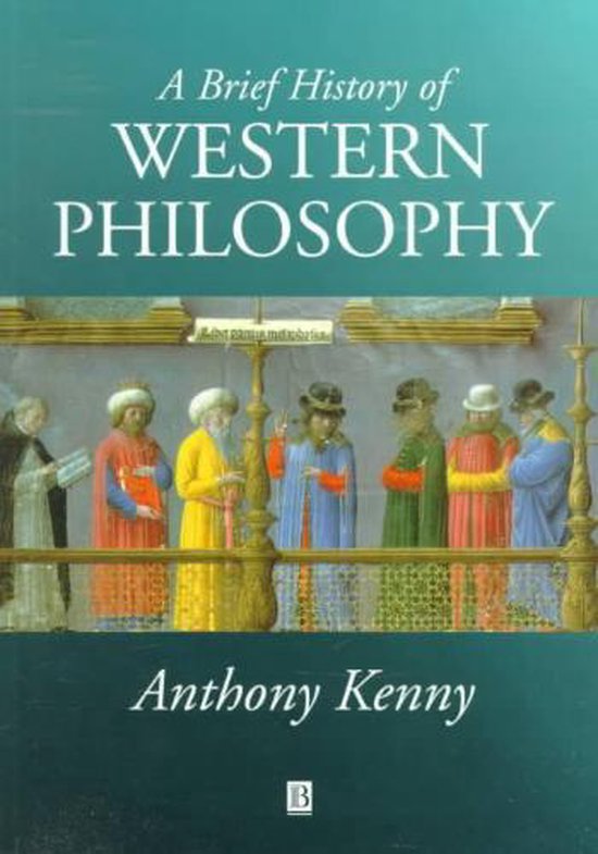 A Brief History of Western Philosophy | 9780631201328 | Anthony Kenny ...