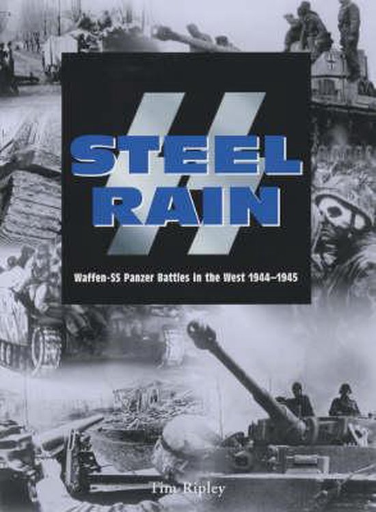 SS-Steel Rain | 9781862271500 | Tim Ripley | Boeken | bol