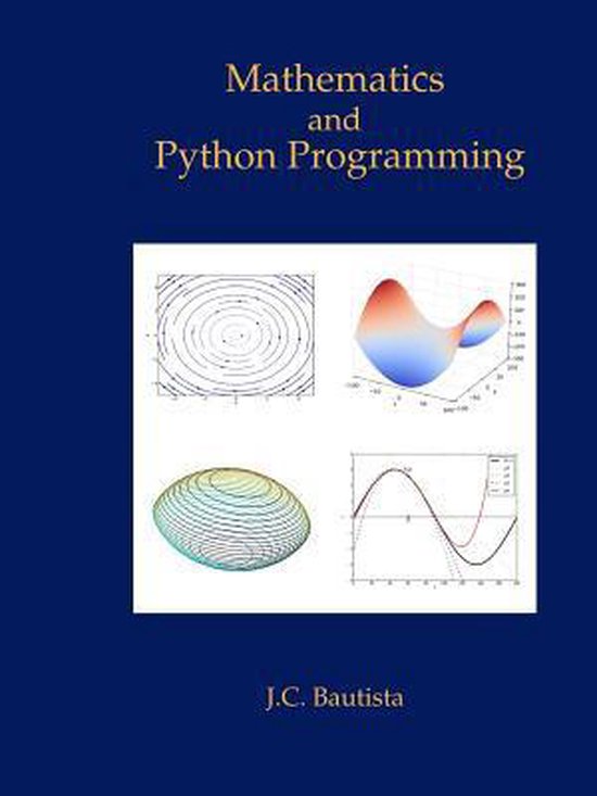 Mathematics and Python Programming | 9781326017965 | J.C. Bautista ...