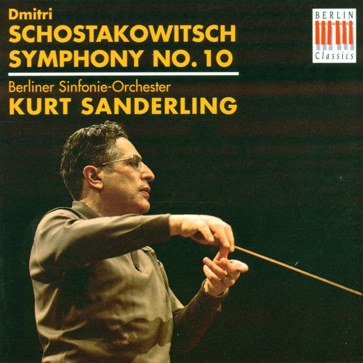 Shostakovich: Symphony no 10 / Sanderling, Berlin Symphony, Kurt Sanderling | CD... | bol.com