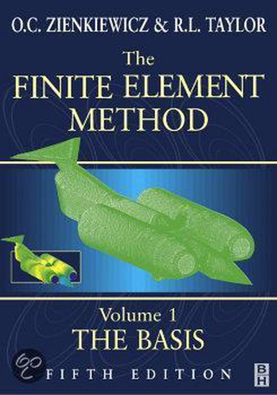 The Finite Element Method, Robert L Taylor | 9780750650496 | Boeken | bol