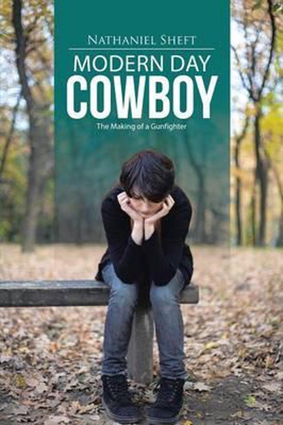 Modern Day Cowboy, Nathaniel Sheft | 9781483454382 | Boeken | bol.com
