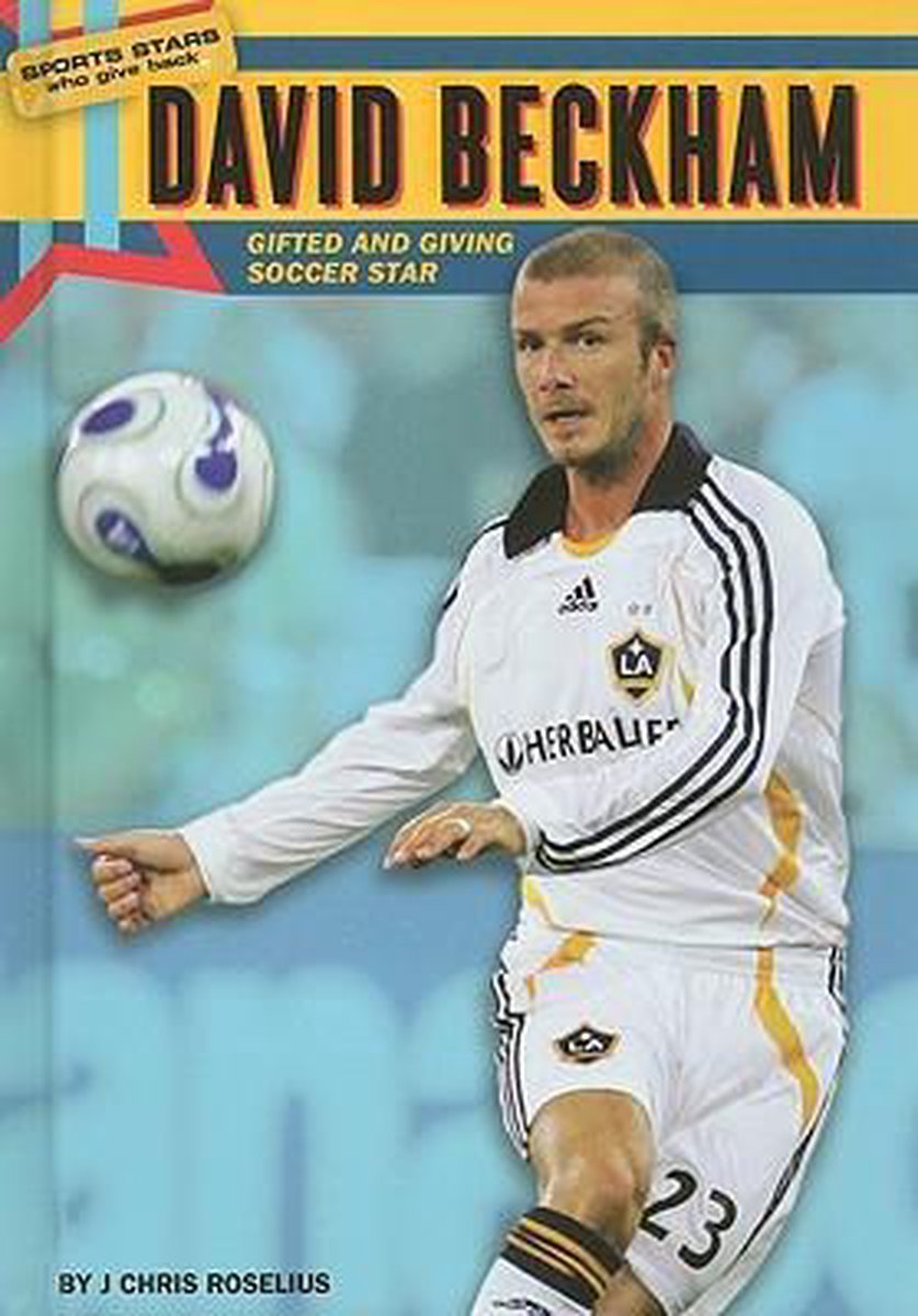 David Beckham, J Chris Roselius | 9780766035874 | Boeken | bol.com