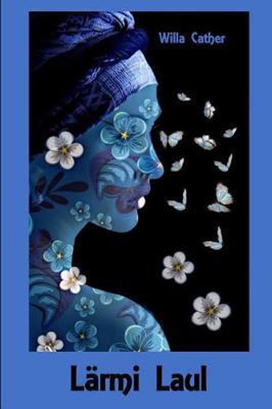 L rmi Laul, Willa Cather | 9789587687385 | Boeken | bol.com