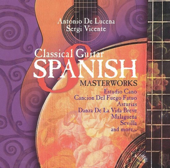Classical Guitar: Spanish Masterworks, Sergi Vicente | CD (album ...