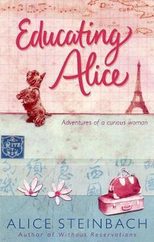 Educating Alice, Alice Steinbach | 9780553816563 | Boeken | bol.com