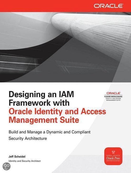 Designing an Iam Framework with Oracle Identity and Access Management Suite (ebook),... | bol.com