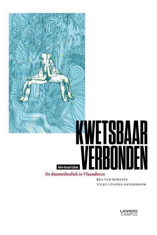 Kwetsbaar verbonden | 9789401458719 | Bea van Robaeys | Boeken | bol